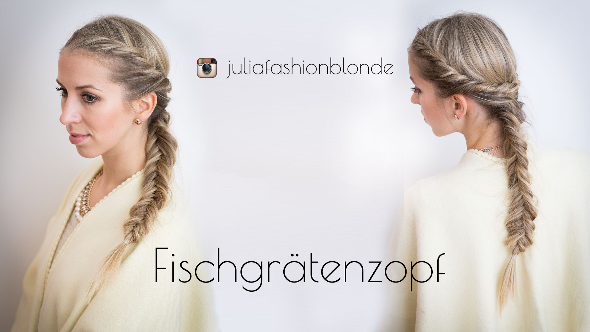 YouTube - Fischgrätenzopf (gedreht) - fashionblonde